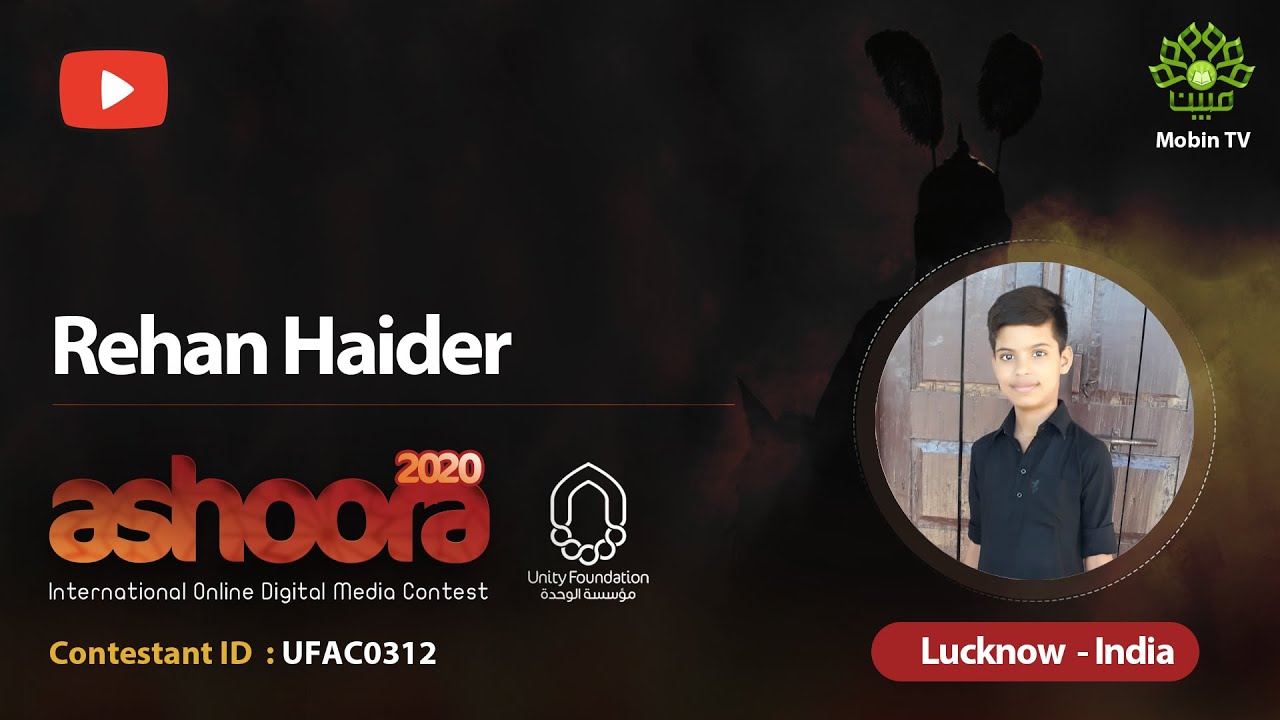 Rehan Haider - Ashoora Contest 2020-1442 - Unity Foundation - YouTube