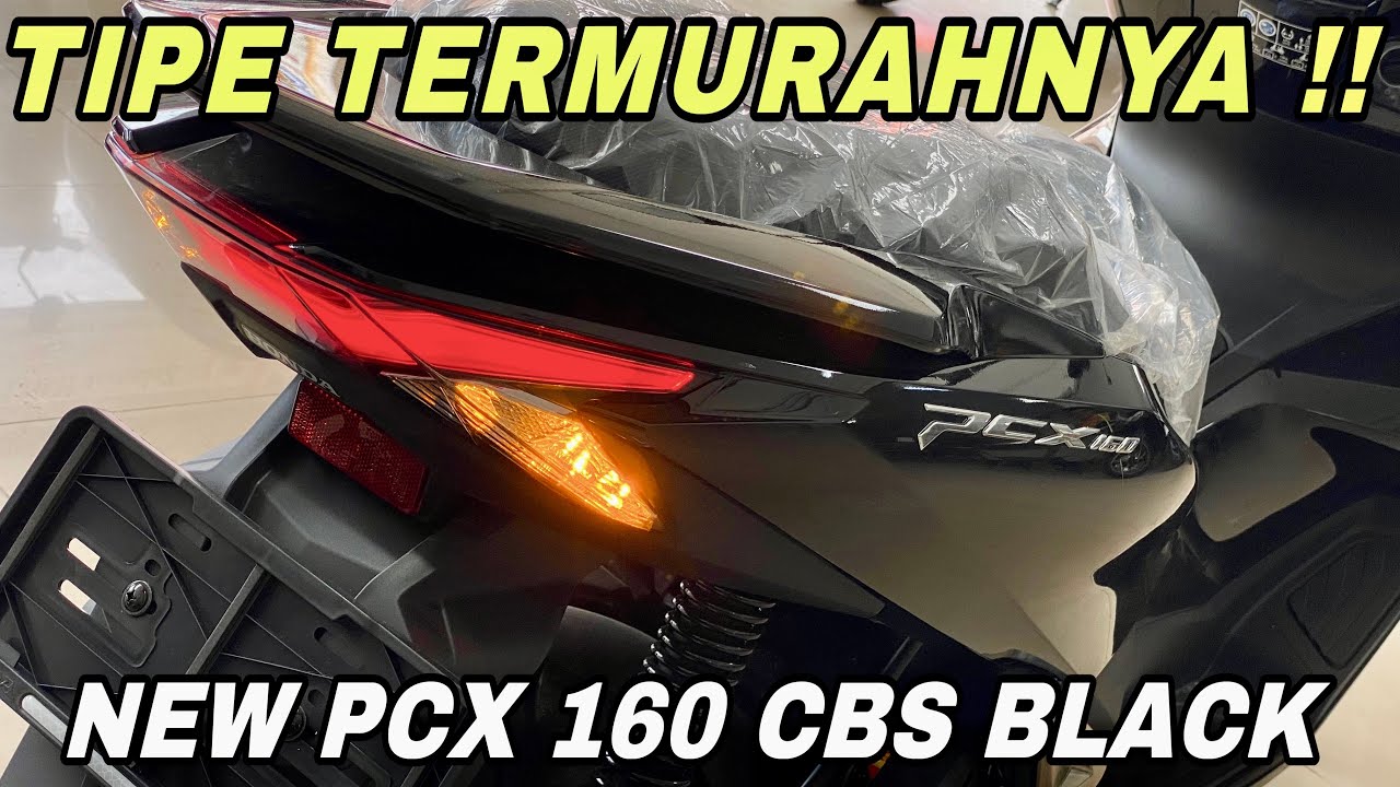 NEW PCX 2025 CBS BLACK GLOSSY TIPE TERMURAHNYA ‼️ - YouTube