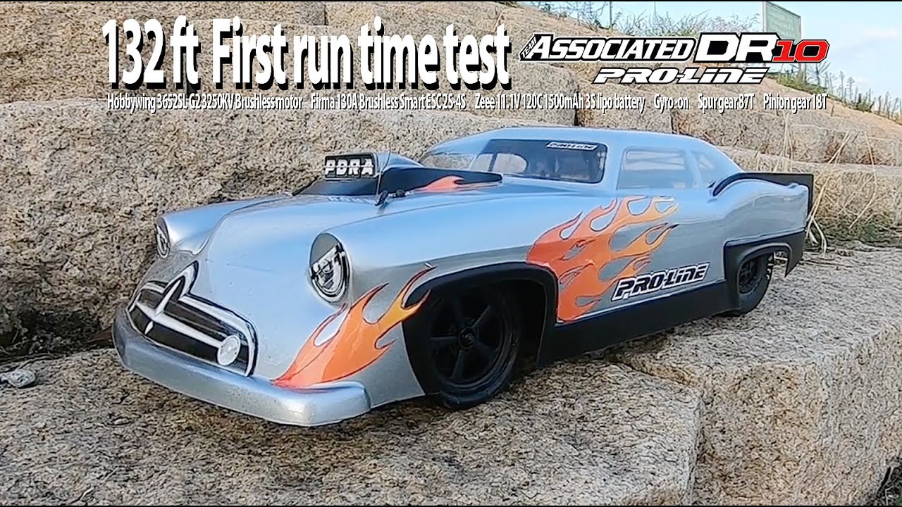 132 ft First run time test😅DR10 Drag Car😅Pro-Line Super J Pro-Mod Body😅 ...