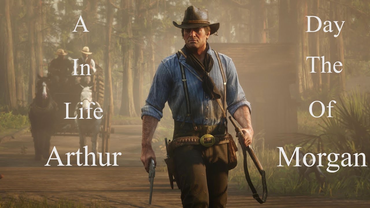A Day in the Life of Arthur Morgan - Red Dead Redemption 2 - YouTube