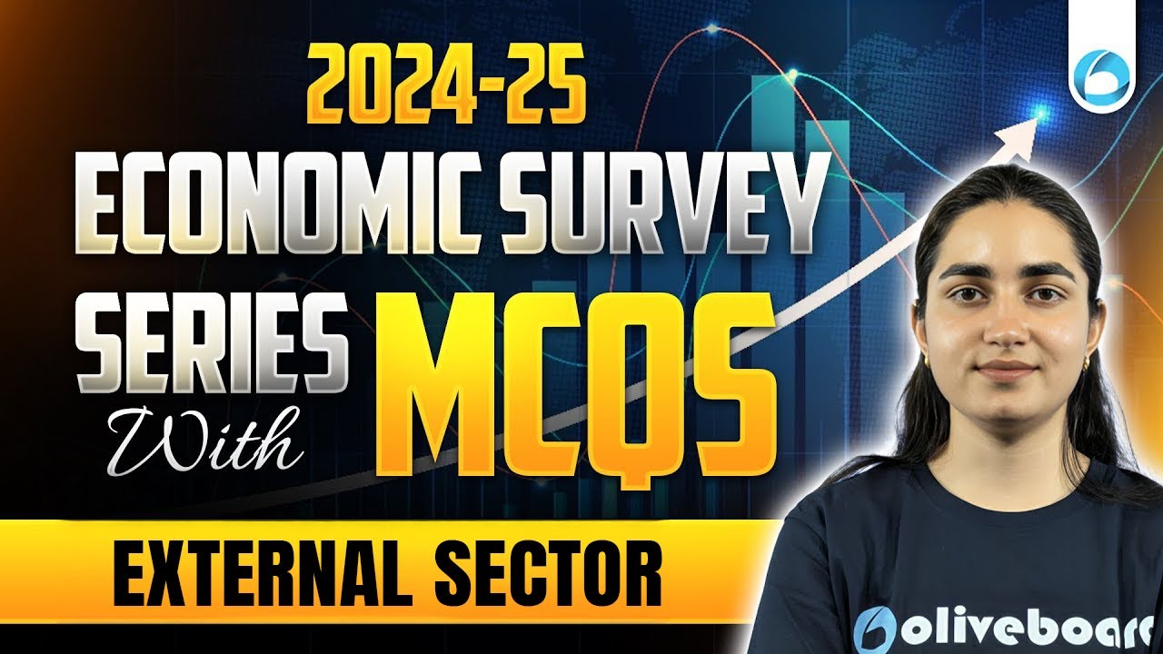 Economic Survey 2024-25 | External Sector Getting FDI Right | Analysis ...
