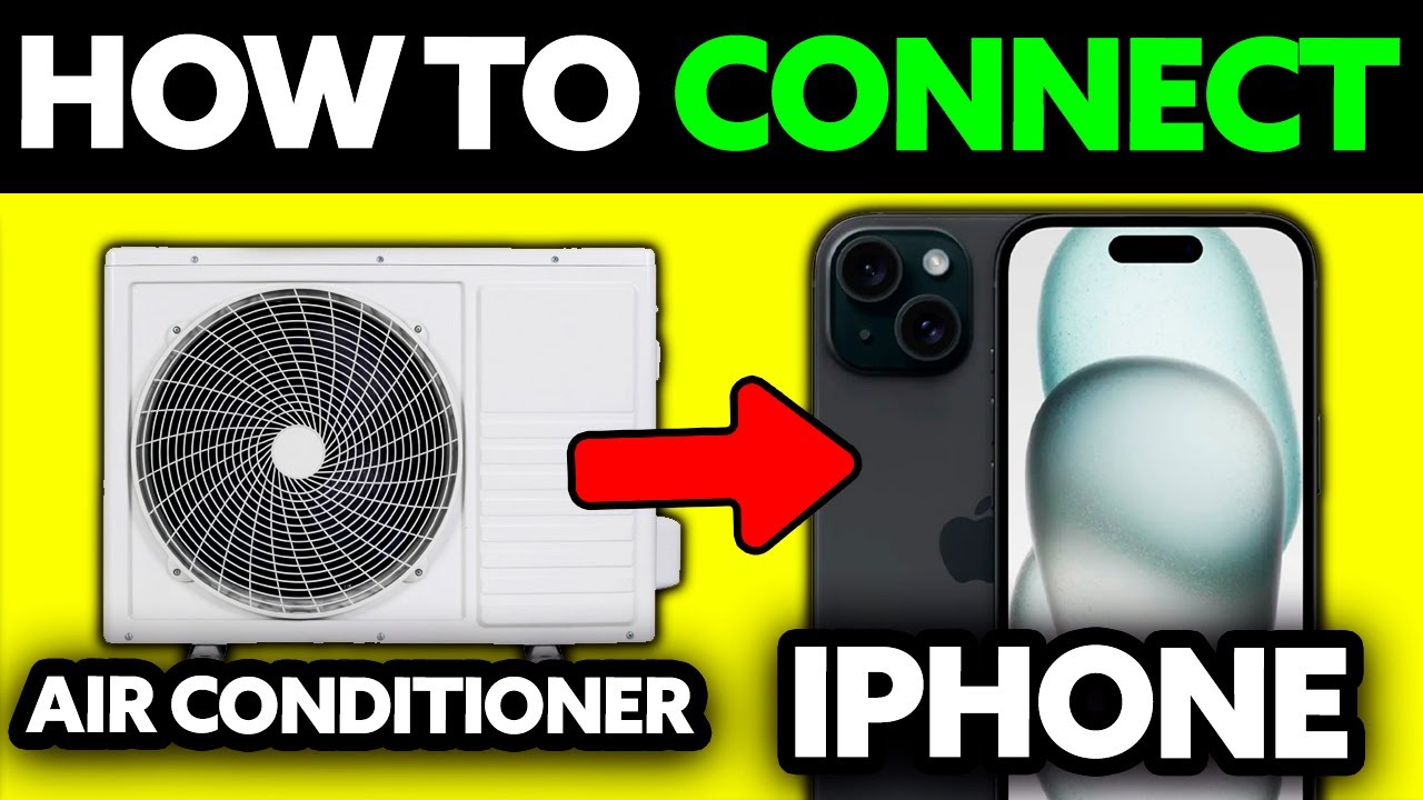 How To Connect Air Conditioner with iPhone (2025) - Step by Step - YouTube