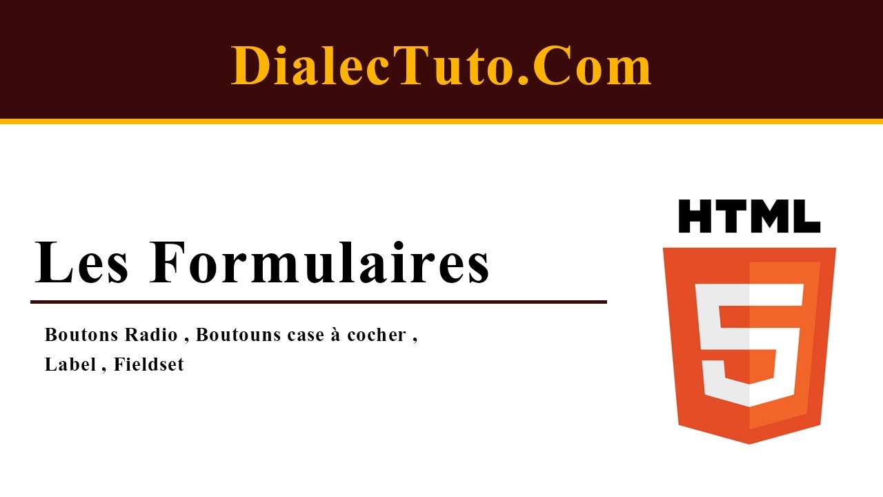 25. Cours Html5 Les Formulaires : Boutons radio, case à cocher , Label ...