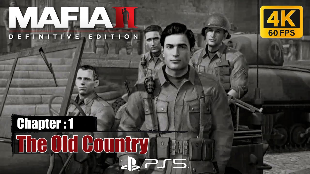 MAFIA II Chapter 1 The Old Country PS5 4K - YouTube
