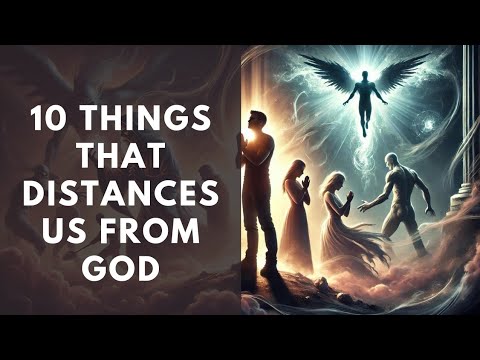 10 Habits That Distance Us from God | Spiritual Growth Tips - YouTube