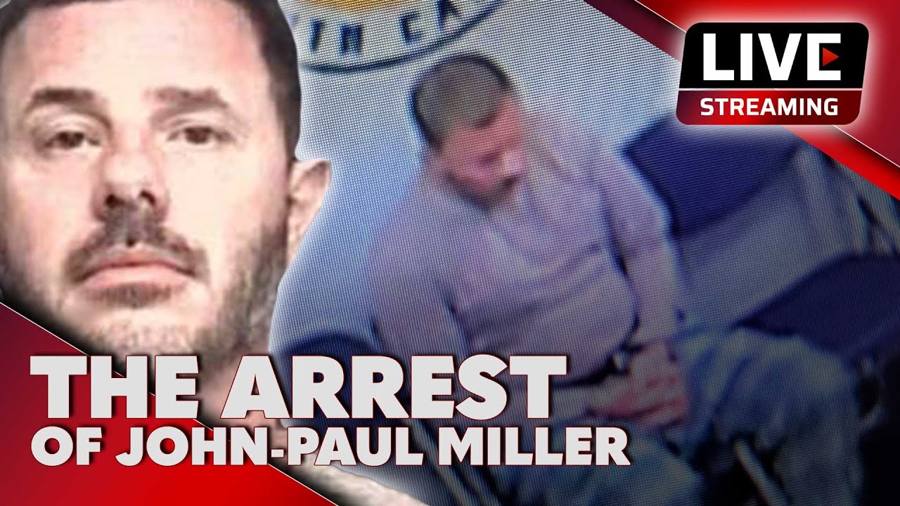 LIVE: The Arrest of John-Paul Miller - YouTube