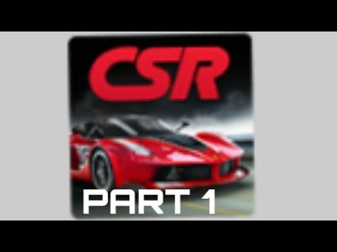 CSR RACING WALKTHROUGH ( PART 1 ) - YouTube