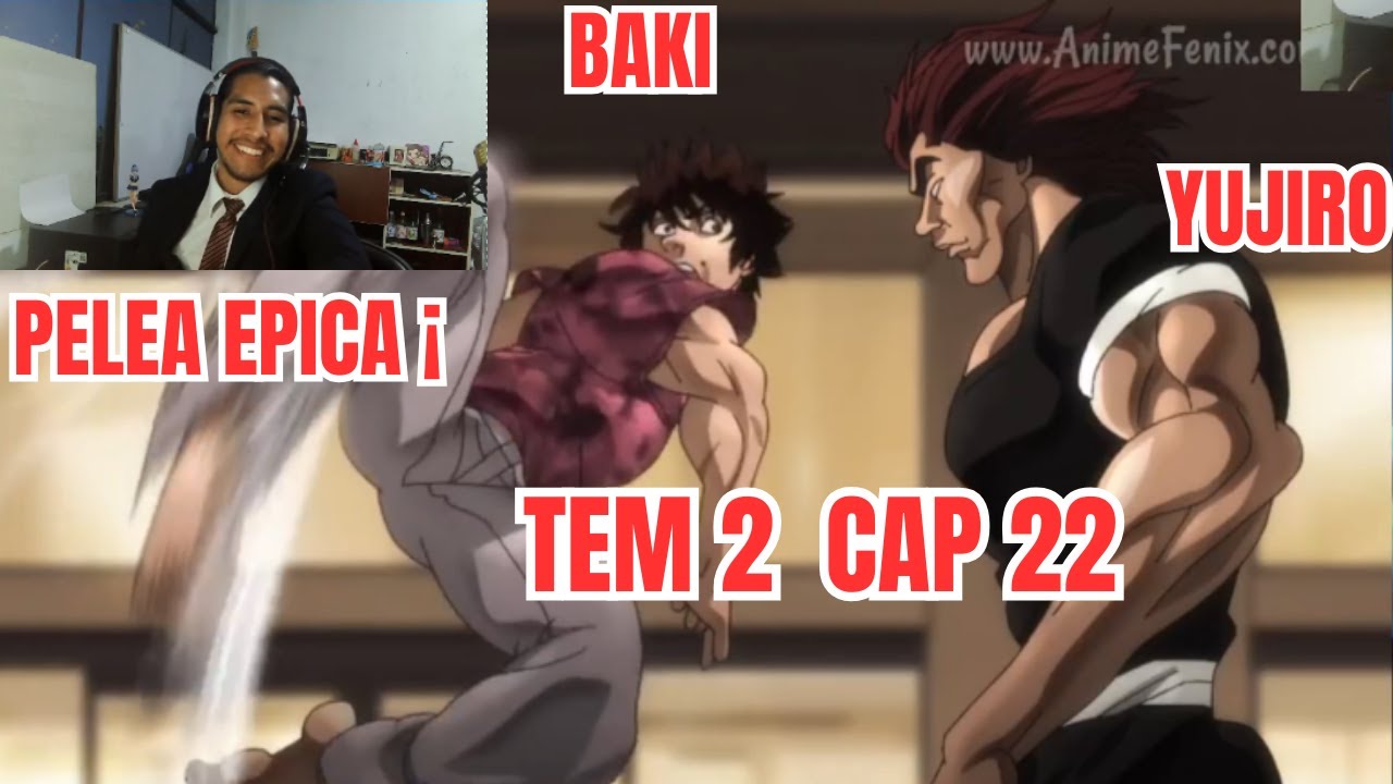 BAKI TEMPORADA 2 CAP 22 /REACCION - YouTube