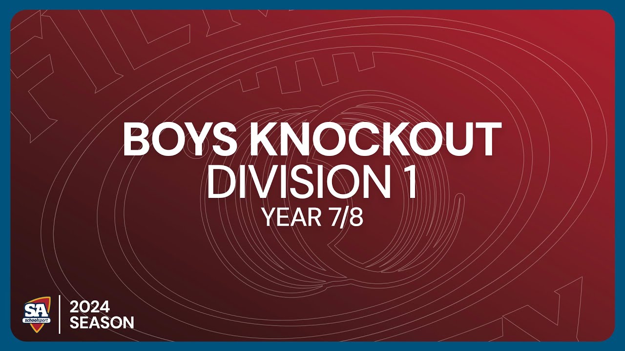 Year 7/8 Division 1 Boys Knockout - School Sport SA - YouTube