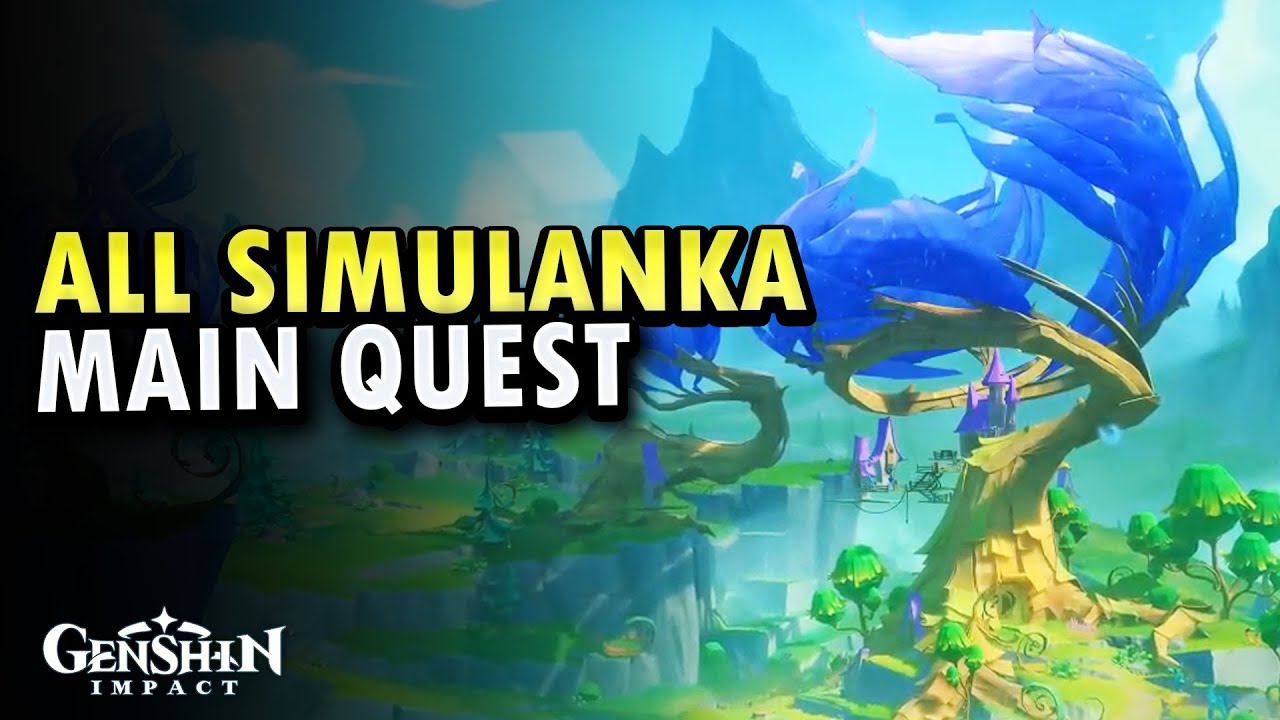 ALL SIMULANKA MAIN QUEST ｜ Genshin Impact 4.8 - YouTube