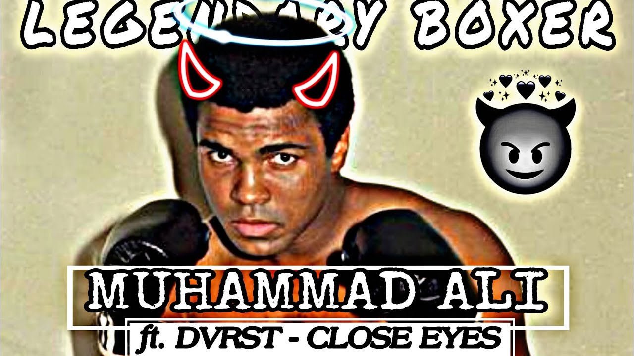 MUHAMMAD ALI EDIT ft. DVRST - CLOSE EYES | HS vc edits #trending #viral ...