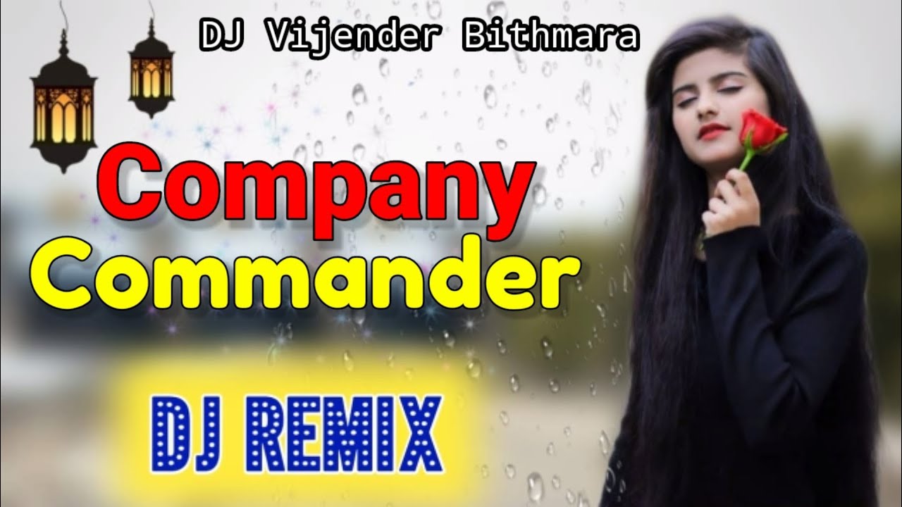 Company Commander Ajay Hooda DJ Remix Song Haryanavi DJ King 👑 DJ Hard ...