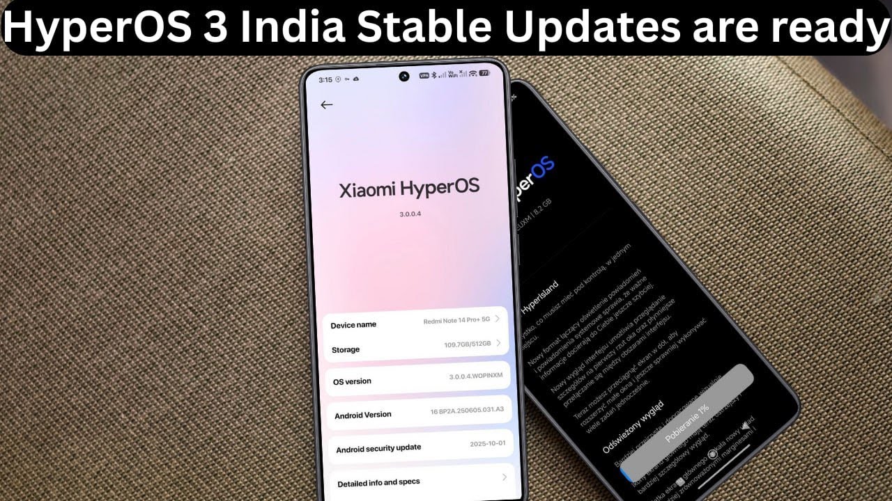 HyperOS 3 India Stable Updates are ready for Three Devices: OS3.0.1.0 ...