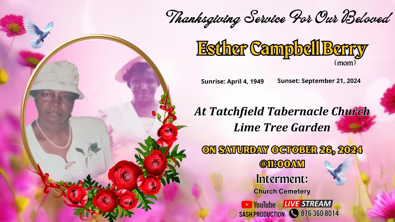 Thanksgiving Service For the Life of Esther Campbell Berry "Mom" - YouTube