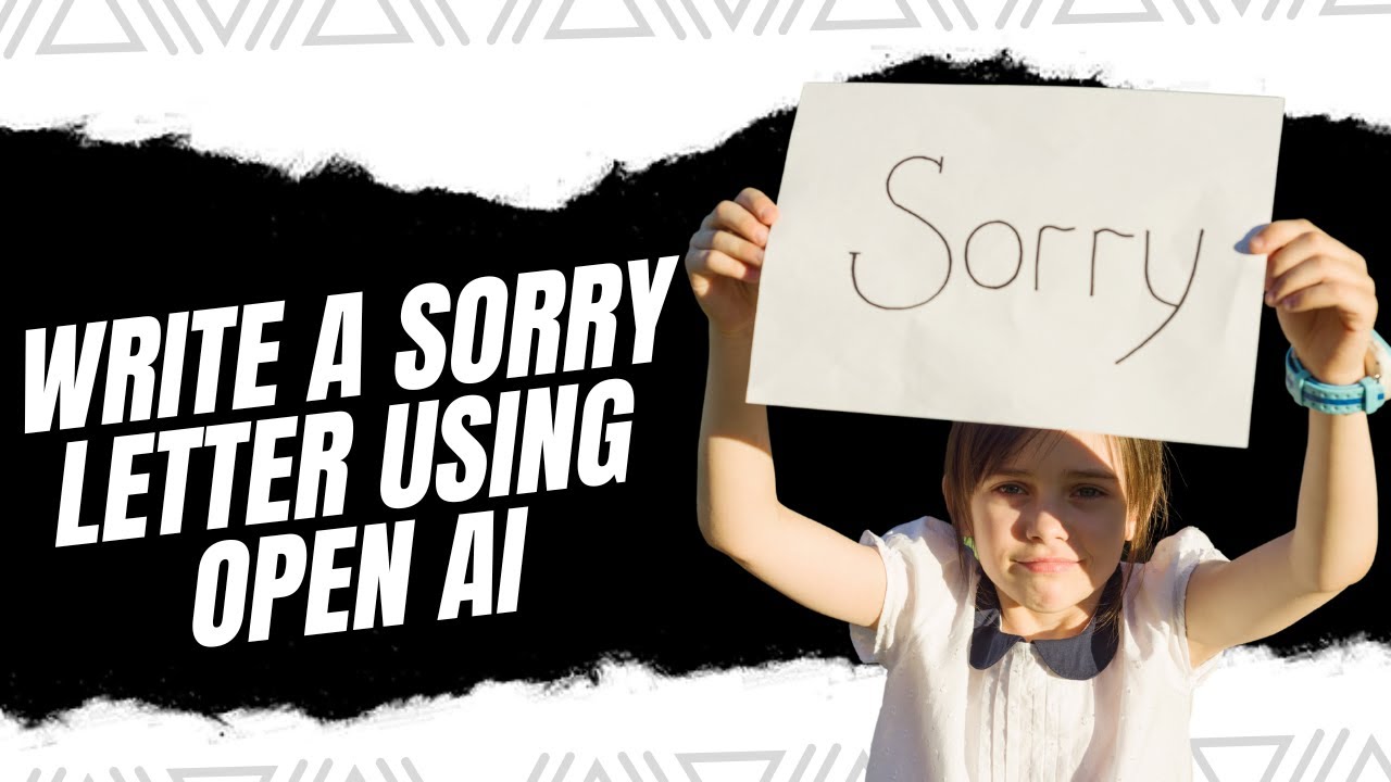How To Write A Sorry Letter Using Open AI - YouTube
