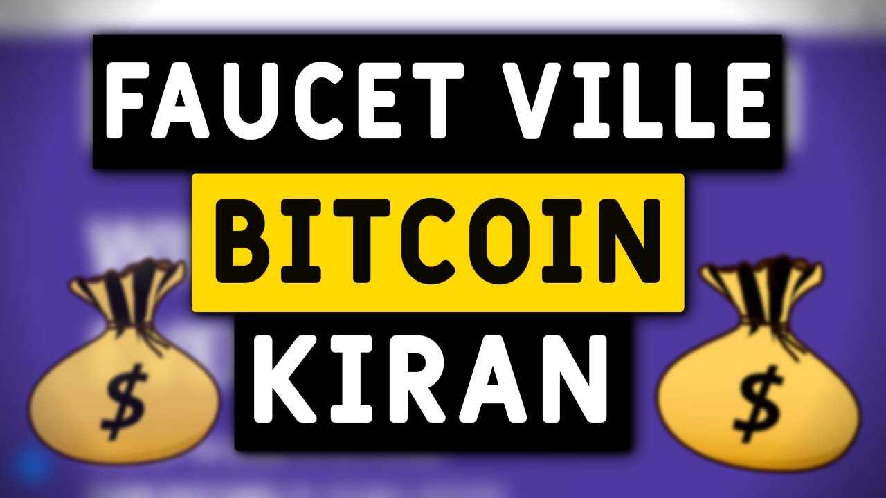 FAUCET VILLE / SUPER BITECOIN SAYTDA ISLEW - YouTube