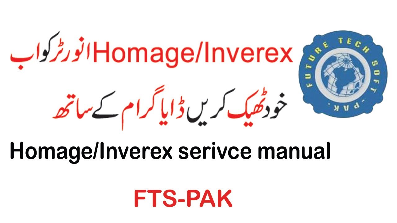 Homage Inverex UPS Inverter Service Manual Diagram FTS-PAk 2020 - YouTube