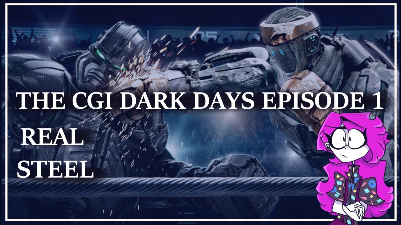 REAL STEEL: THE CGI DARK DAYS Episode 1 - YouTube