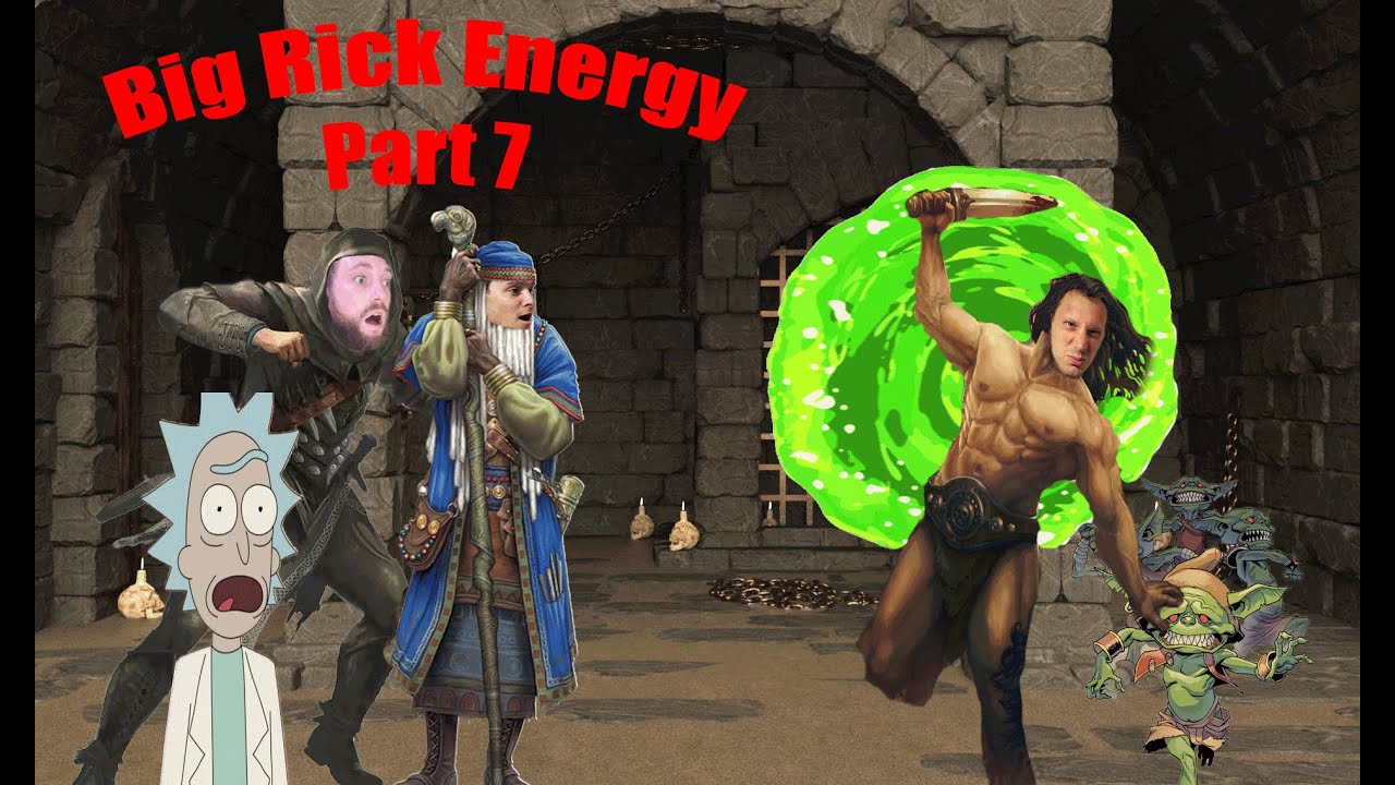 The Mooks Podcast Episode 47: Big Rick Energy! DnD Let's Play Part 7 ...
