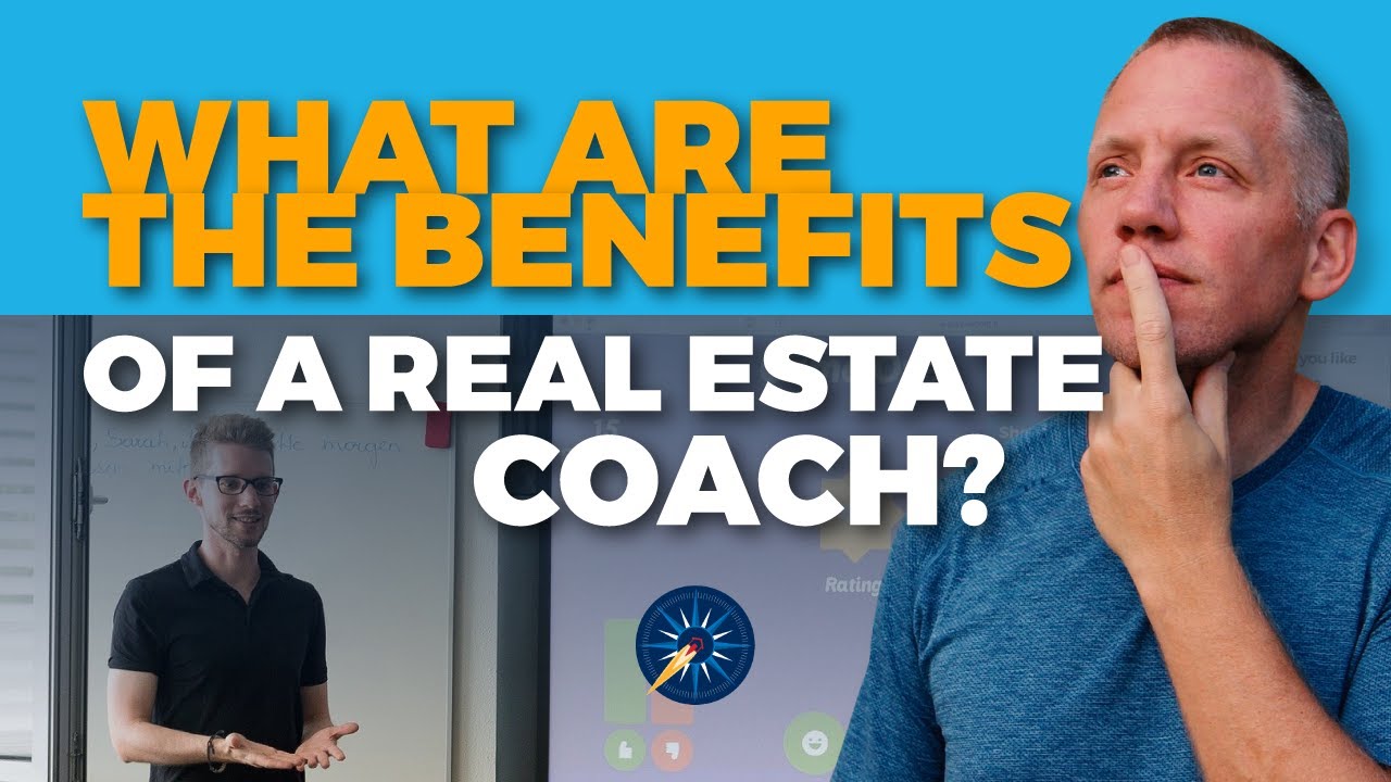 What Are The Benefits Of A Real Estate Coach? - YouTube