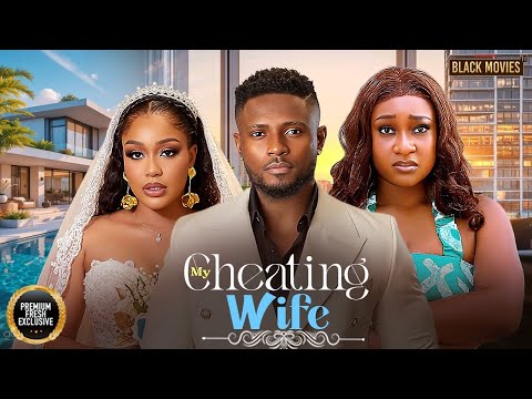 THE CHEATING WIFE-MAURICE SAM, UCHE MONTANA, FAITH DUKE-Latest Nigerian Movie 2025 #trending #Movies