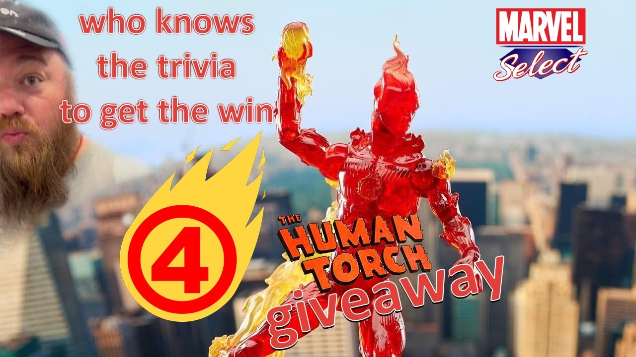 The Human Torch Give away - YouTube