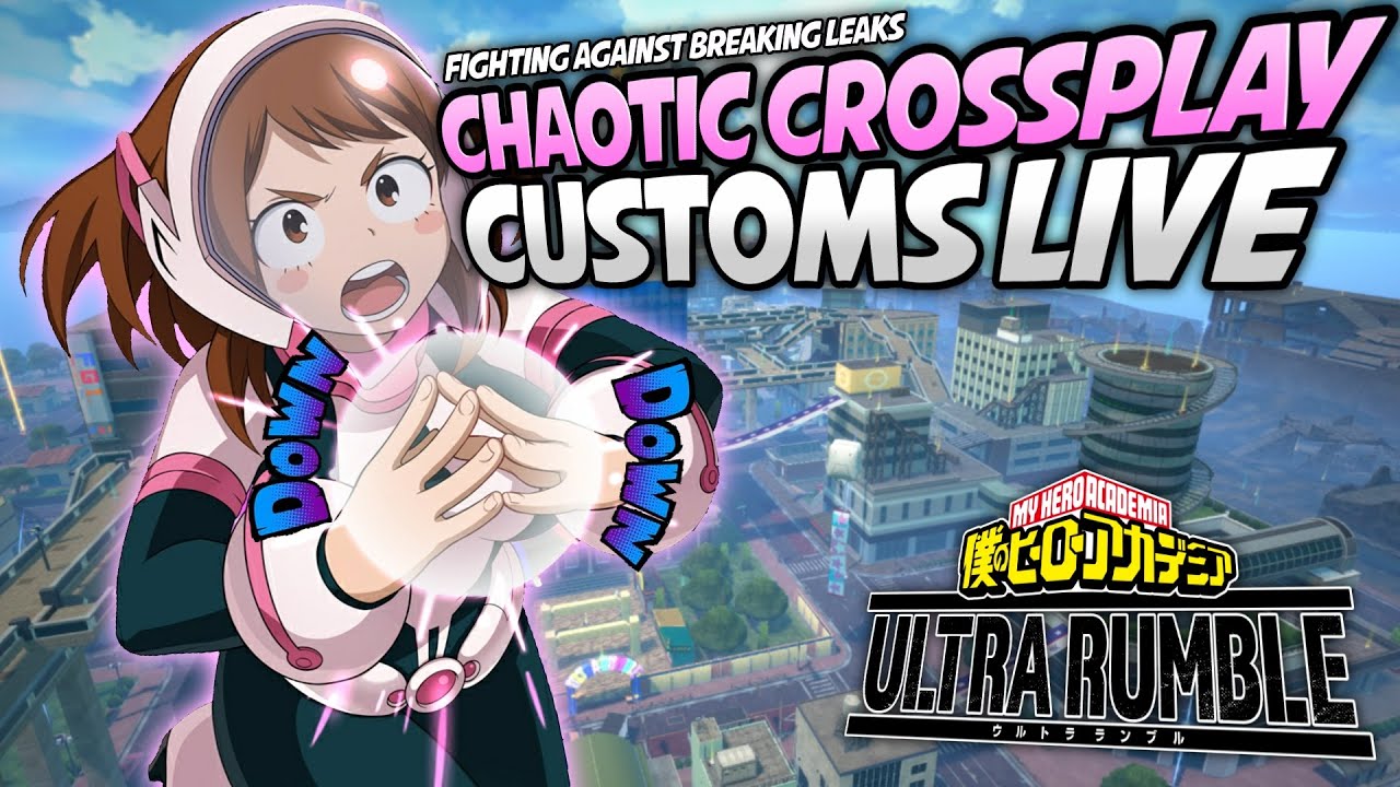 *BREAKING CUSTOMS* CROSSPLAY ENABLED! LIVE W/ VIEWERS MY HERO ULTRA ...