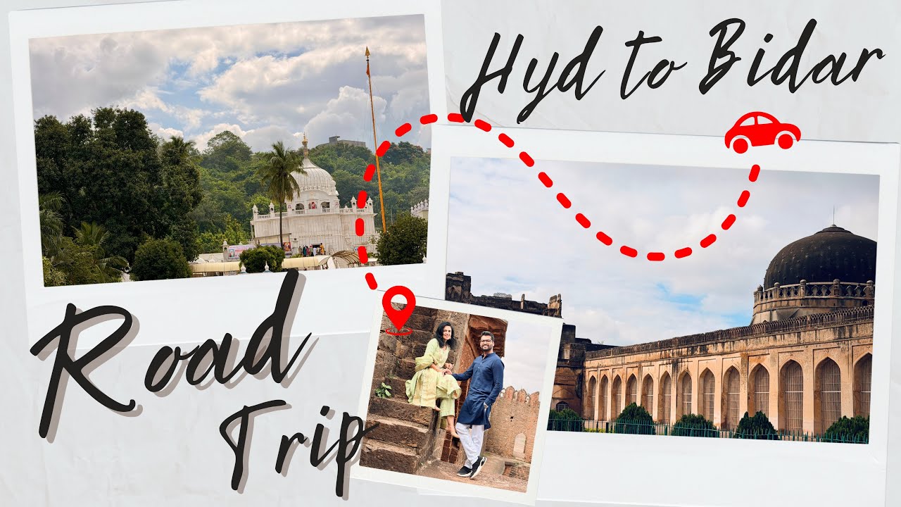 Hyderabad to Bidar Road Trip: Full Day Sightseeing Guide - Complete ...