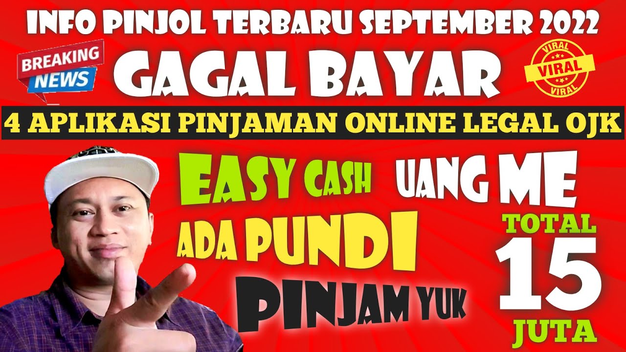 GAGAL BAYAR EASY CASH, UANG ME, ADA PUNDI & PINJAM YUK TERBARU TAHUN ...