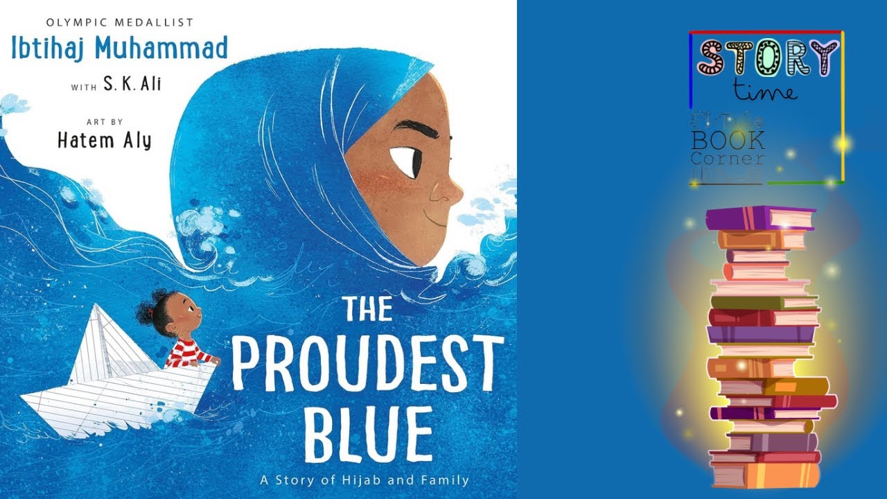 The Proudest Blue by Ibtihaj Muhammad with S.K. Ali - YouTube