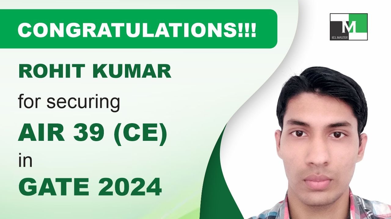 GATE 2024 Topper | Rohit Kumar AIR-39 Civil Engineering | IES Master Student | Toppers Talk ...