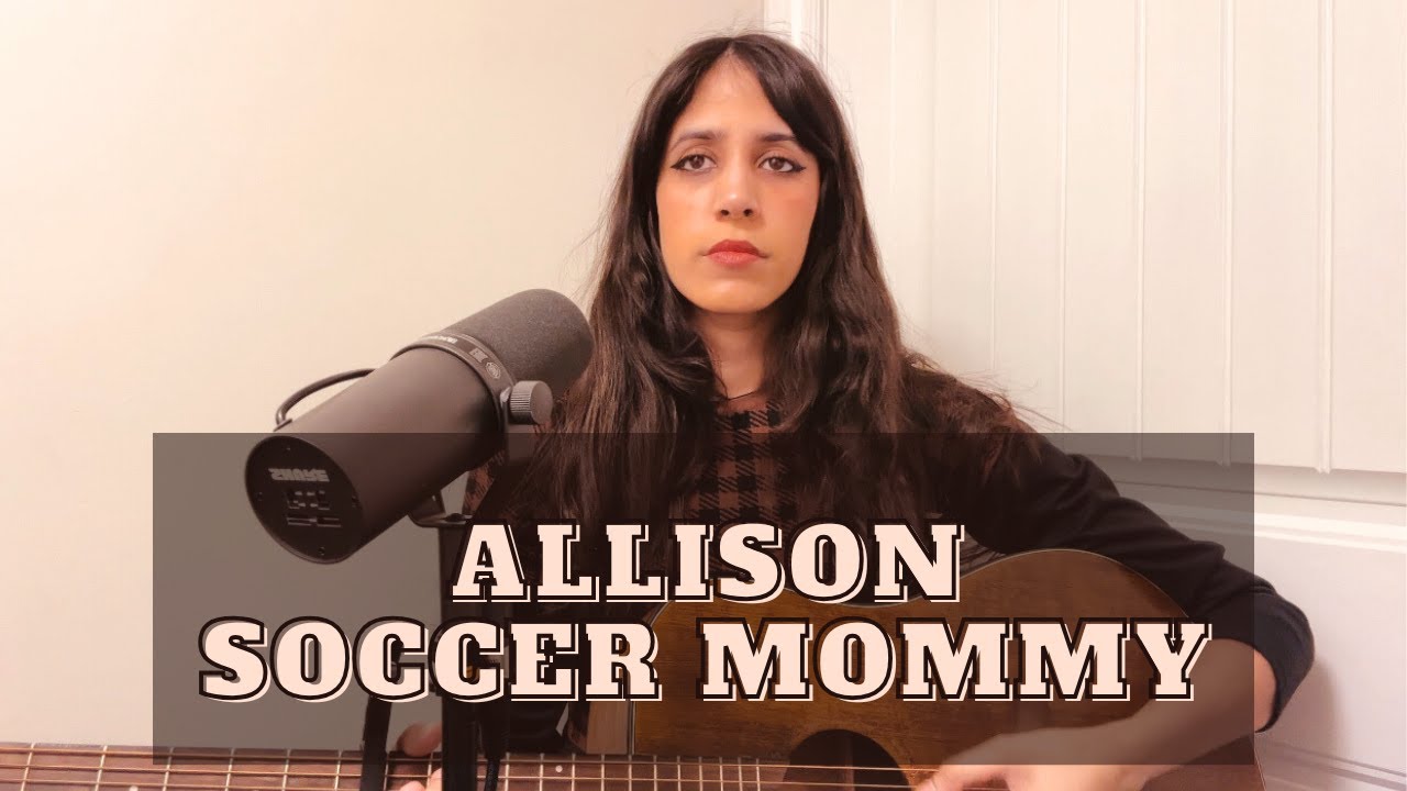Allison - Soccer Mommy (Cover) - YouTube