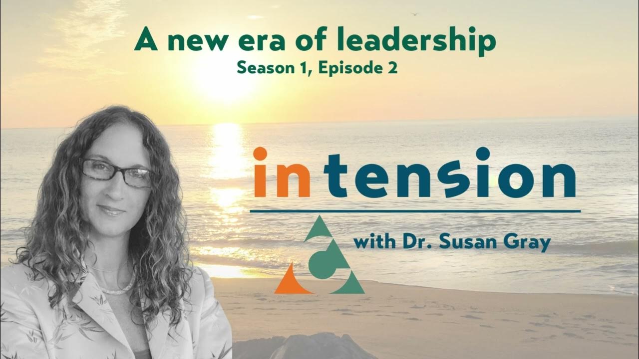 in tension S1.E2: A new era of leadership - YouTube