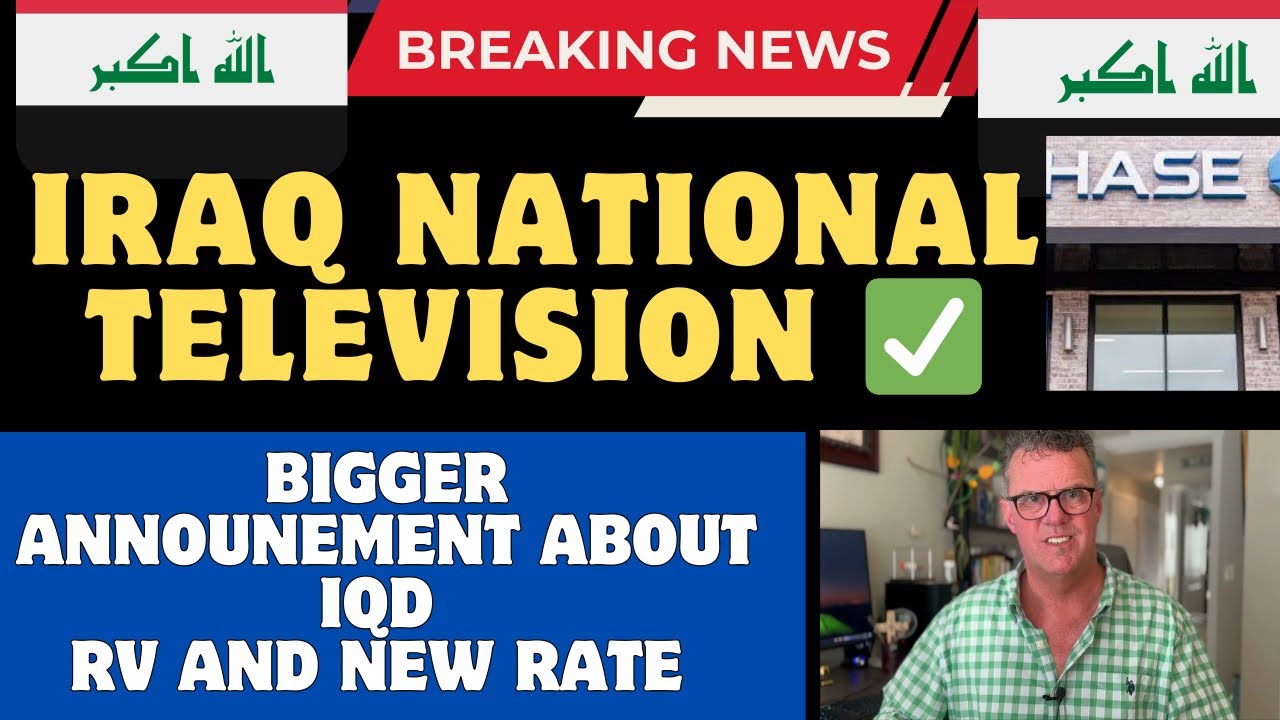 Iraqi Dinar | Iraq National Television Big News Release About IQD Rv ...