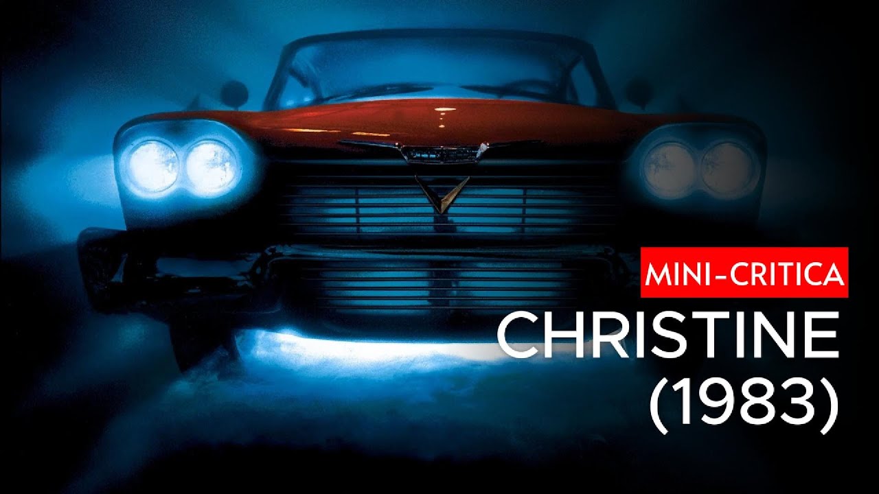 Mini-Critica Christine (1983) (DIA 2: BASADA EN 1 LIBRO) - YouTube