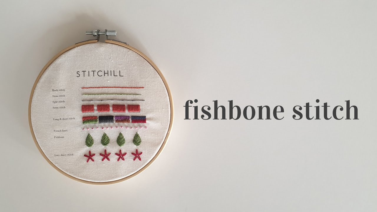 Fishbone Stitch - Embroidery Tutorial - YouTube