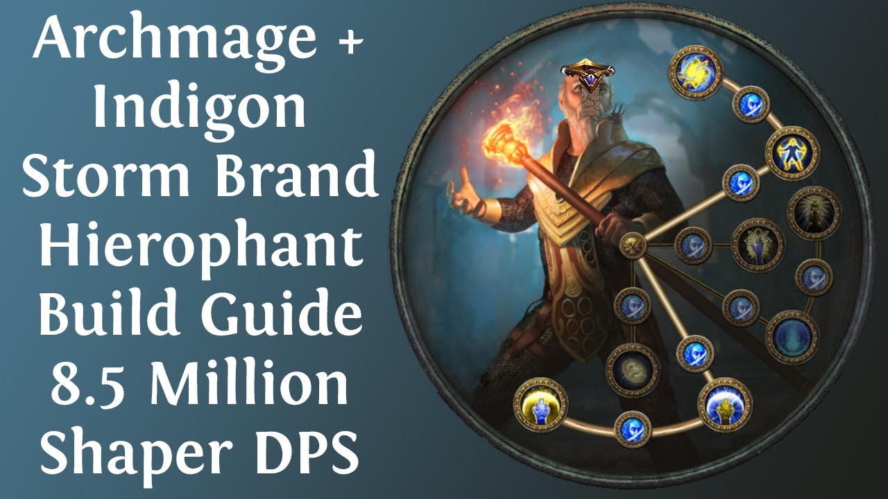 [Path of Exile 3.10] Archmage + Indigon Storm Brand Hierophant Build ...