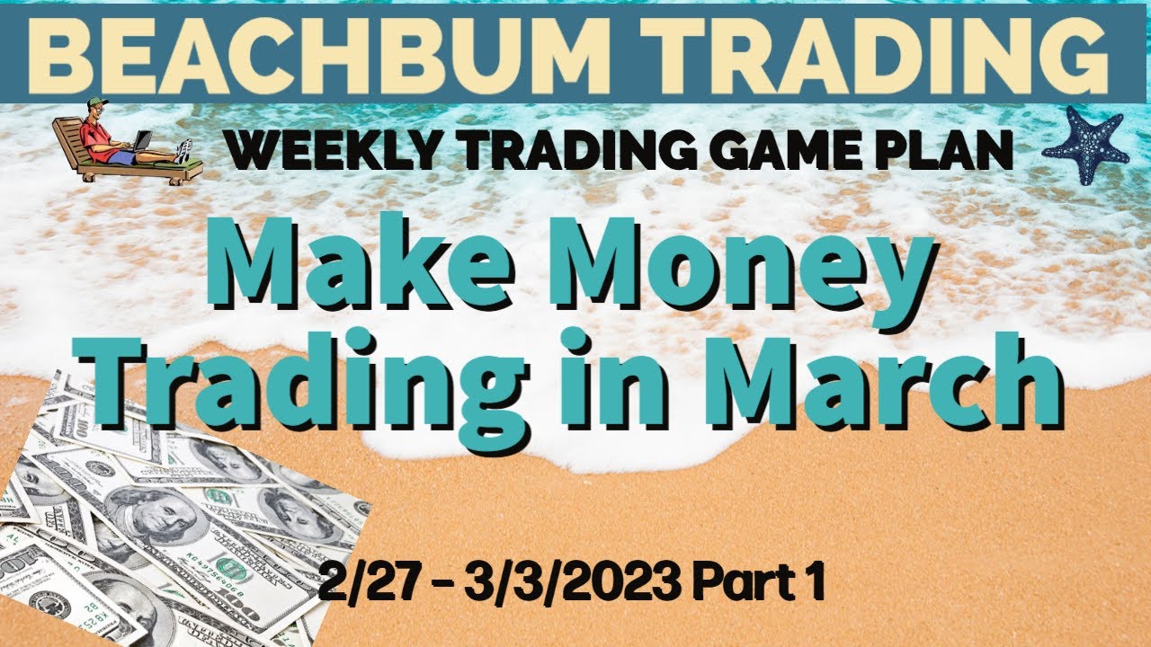 Make Money Trading in March - YouTube