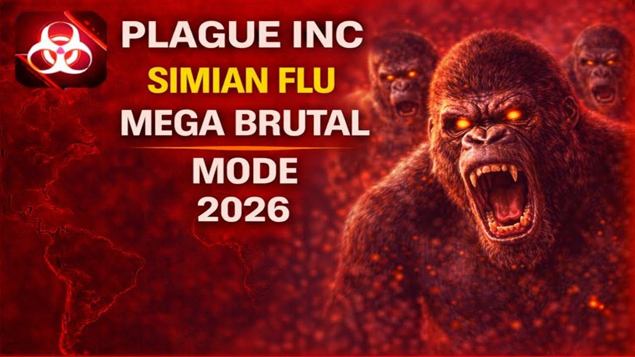 Plague Inc: Simian Flu MEGA Brutal Mode – Apes Dominate Humanity (2026 ...