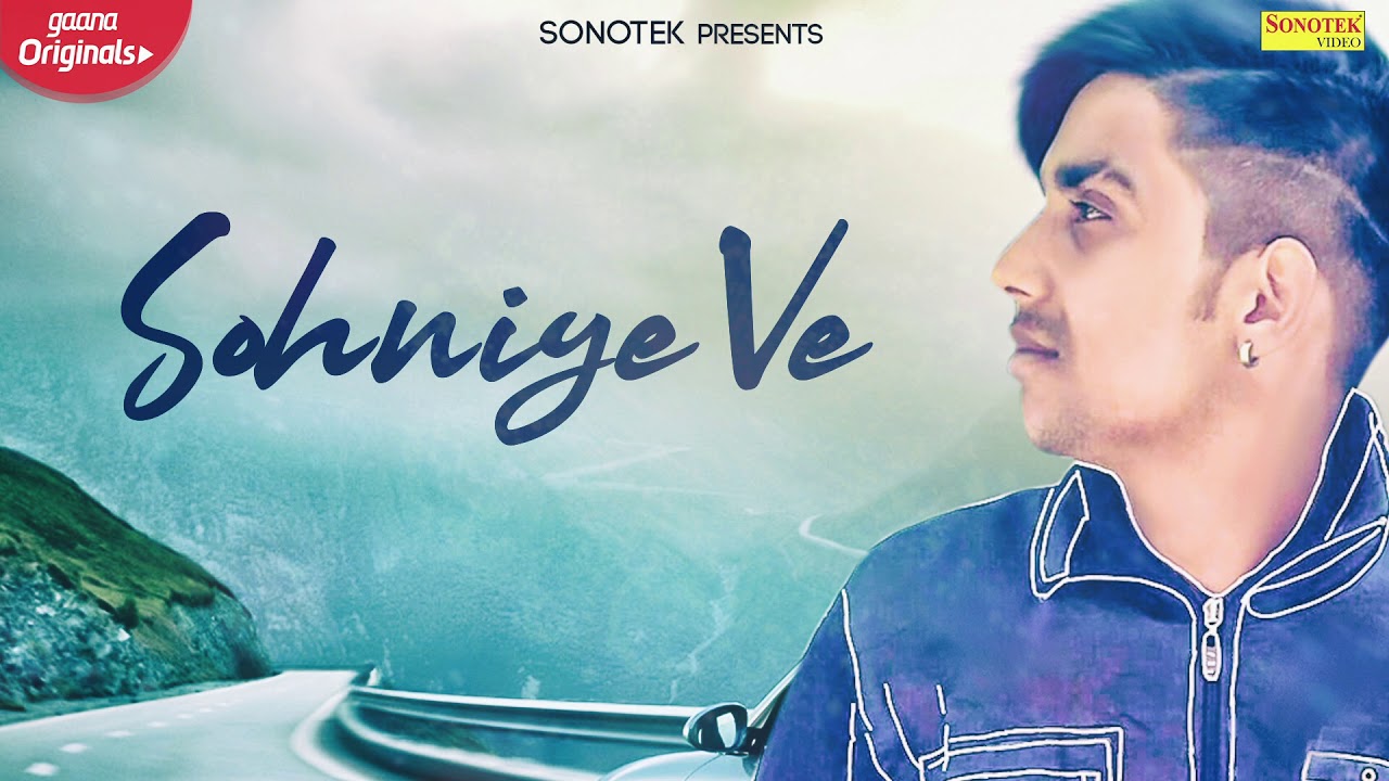Sohniye Ve (Official Song) Shivam Aggarwal || Shiva Solanki || New ...