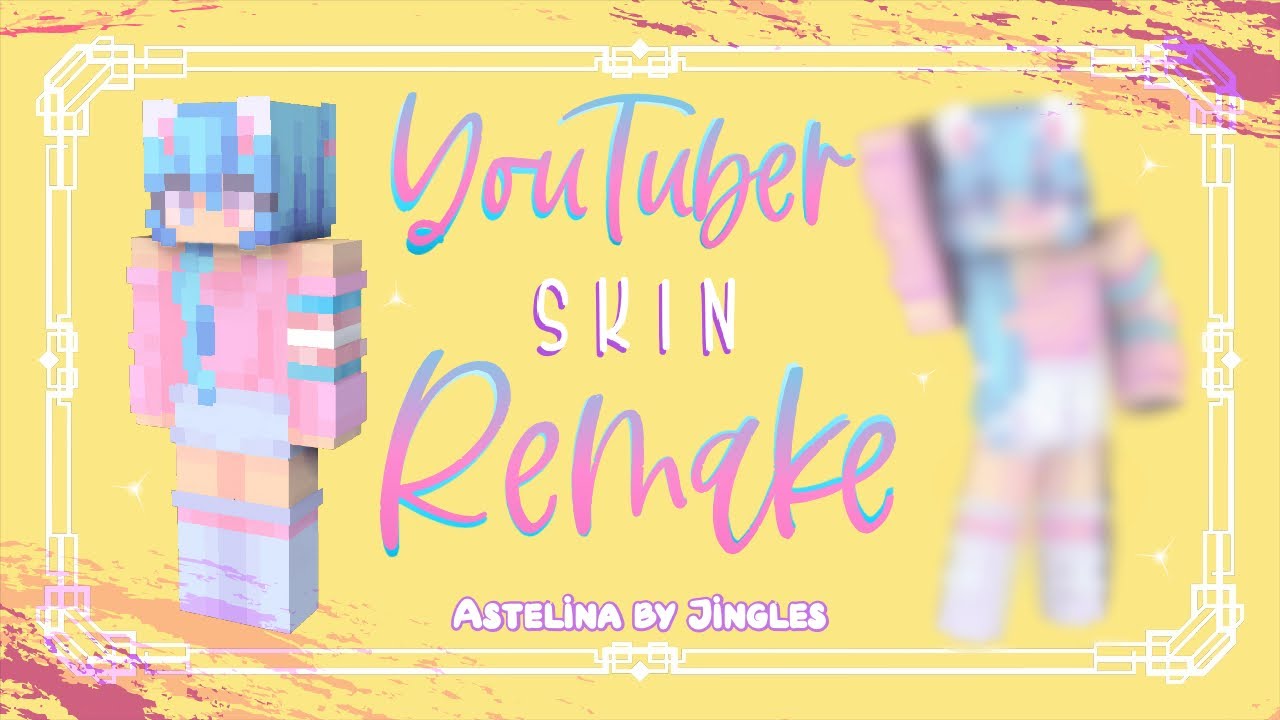 Remaking ASTELINA'S Minecraft Skin! (YouTuber Remakes) - YouTube