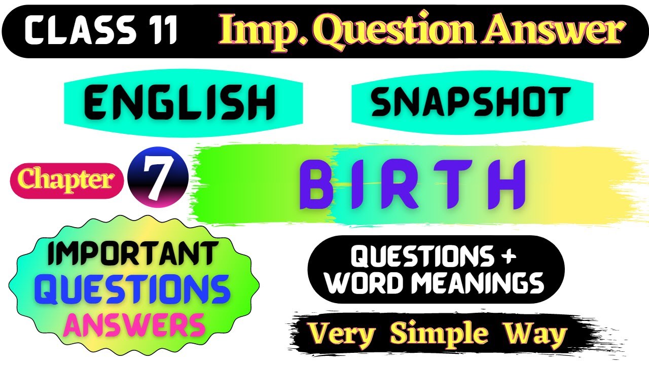 Class 11 English Birth Important Question Answer Snapshot Chapter class-11-english-birth-important-question-answer-snapshot-chapter