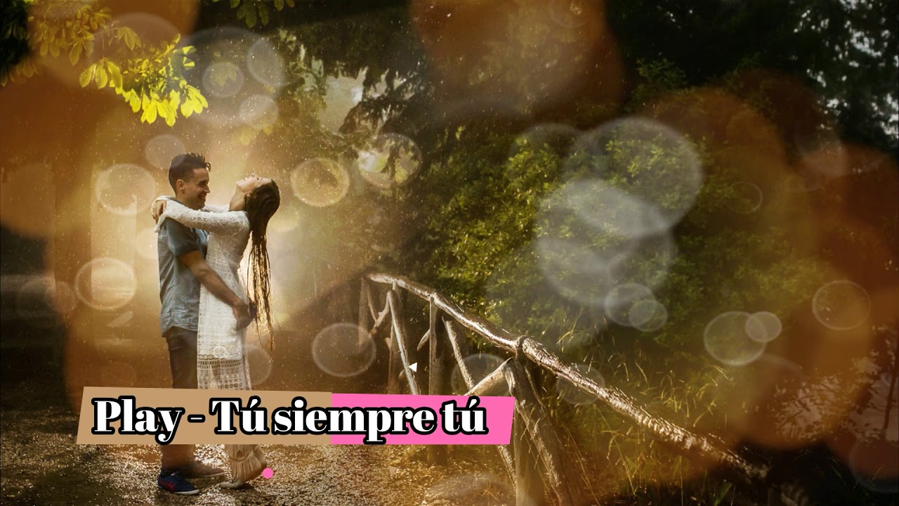 PLAY - TU SIEMPRE TU - YouTube
