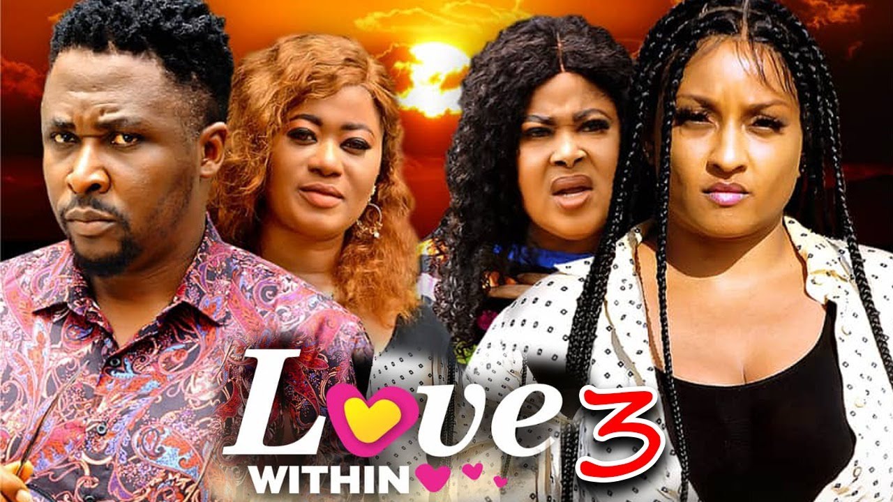 LOVE WITHIN SEASON 3 (NEW TRENDING MOVIE) Onny Micheal 2023 Latest ...