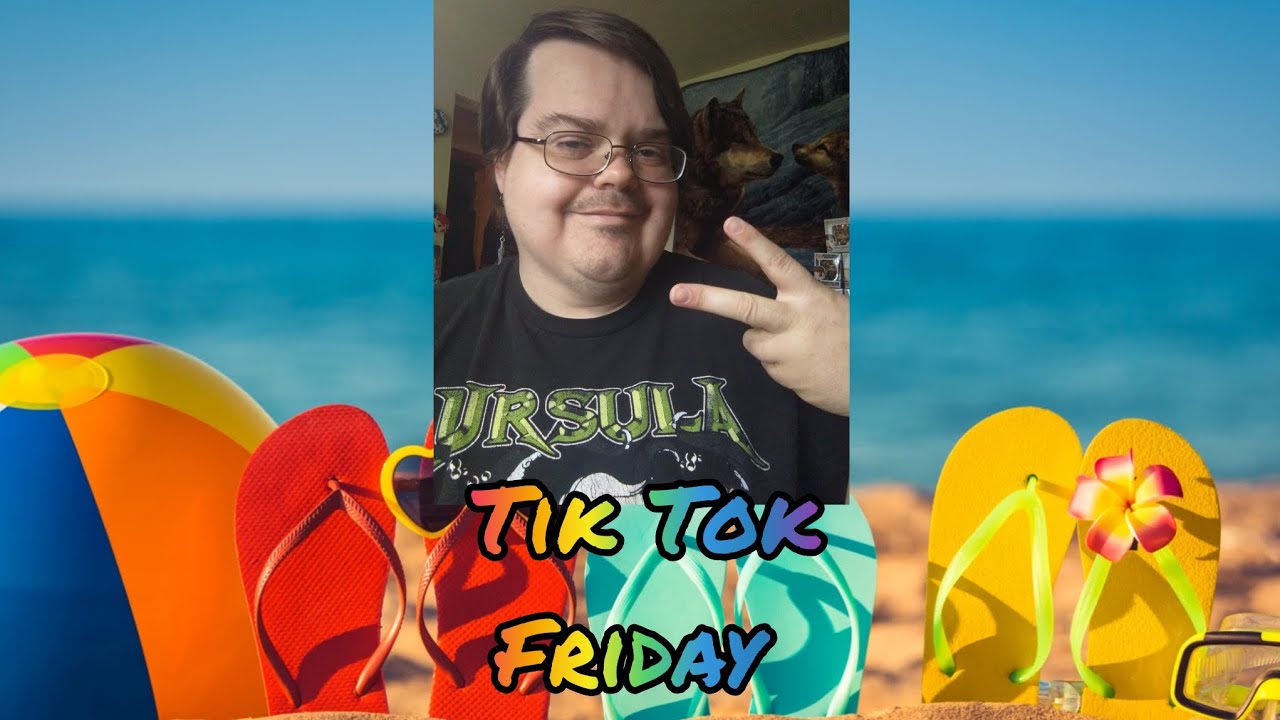 Tik Tok Friday - YouTube
