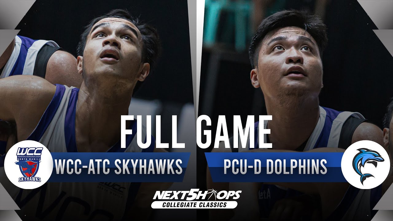 WCC-ATC Skyhawks vs. PCU-D Dolphins | FULL GAME | Next5Hoops ...