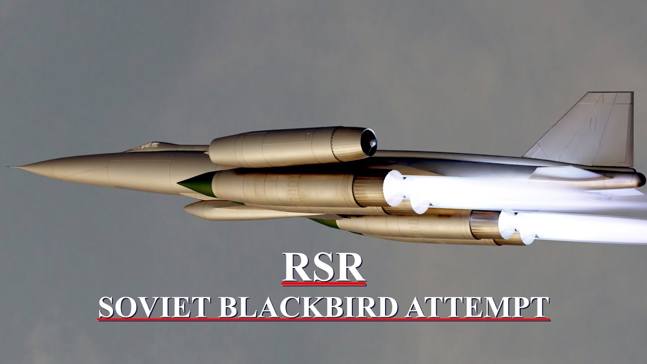 Tsybin RSR or Soviet SR-71: Revealing the Covert Cold War Aircraft ...