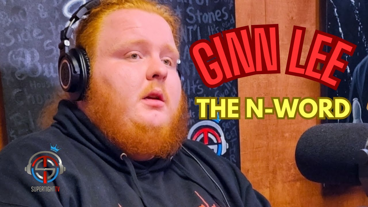 GINN LEE ADDRESSES USING THE N-WORD "EVERYBODY GOTTA FALL IN LINE ...
