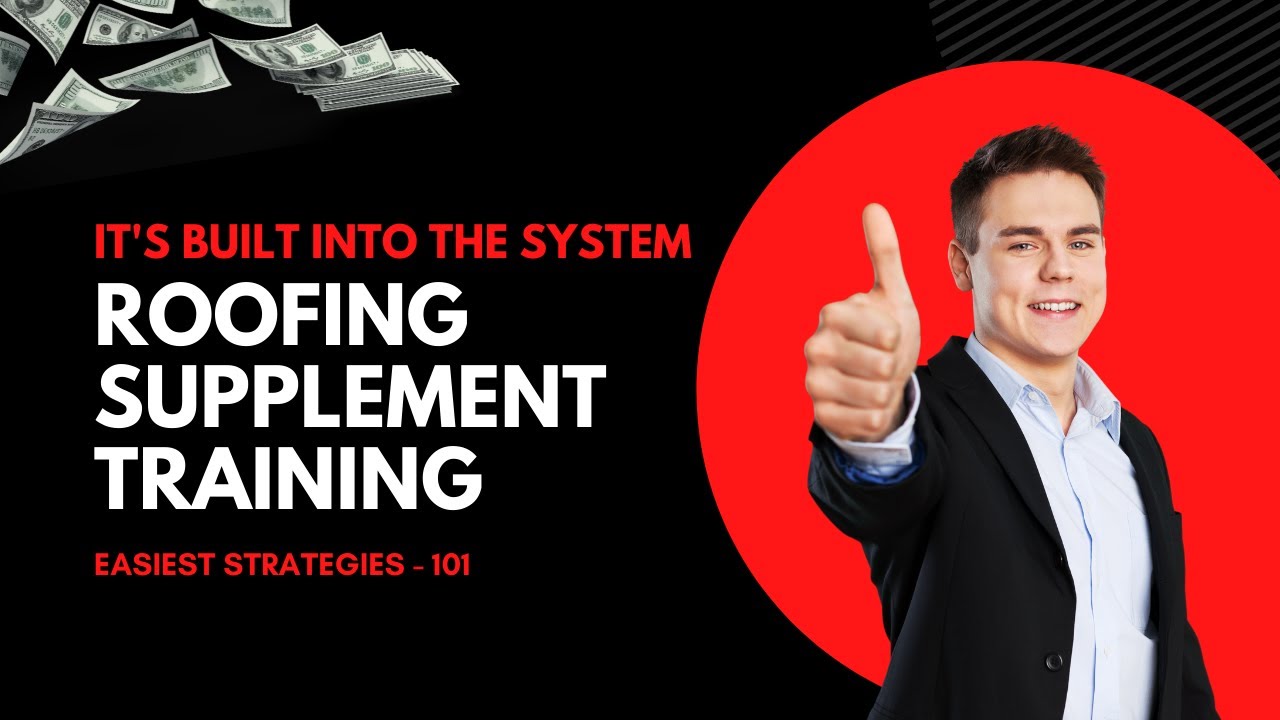 Supplement Training: Step by Step Instructions for Roofing Contractors ...