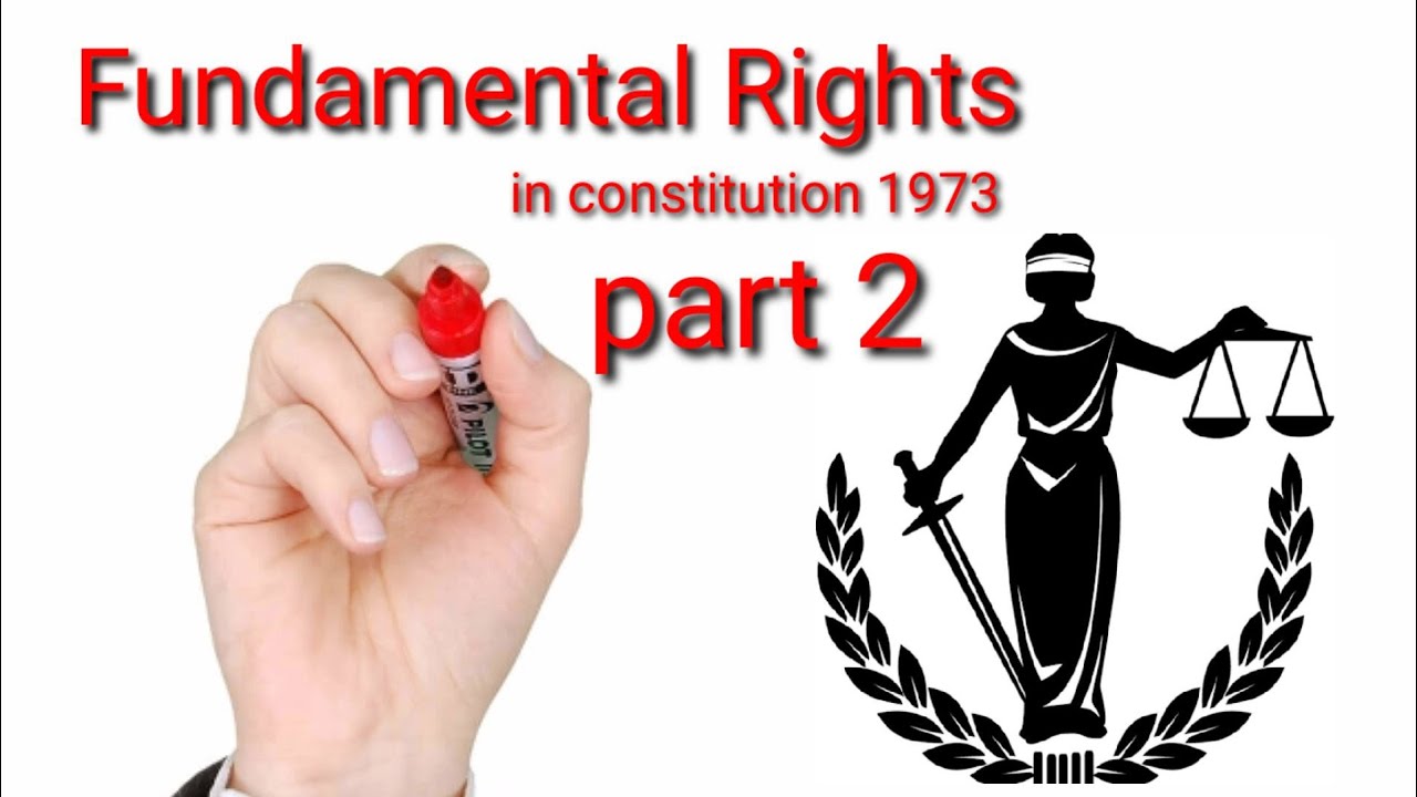 Fundamental Rights in constitution 1973 part 2 - YouTube